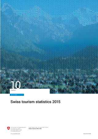 Swiss tourism statistics 2015 | Federal Statistical Office